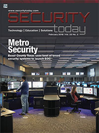 Security Today Magazine Digital Edition - February 2018 -- Security Today