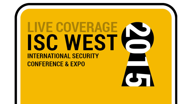 Making Memories at ISC West 2015 -- Security Today