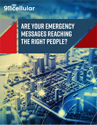 Are Your Emergency Messages Reaching The Right People? -- Security Today